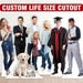 Custom Life Size Coroplast Cutouts of Any Photograph, Personalized Full ...
