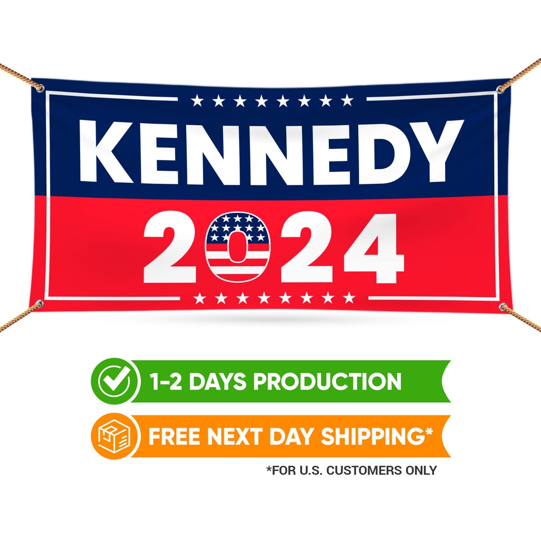 Kennedy 2024 Banner Sign, 13 Oz Waterproof RFK Jr. Election 2024 Banner ...