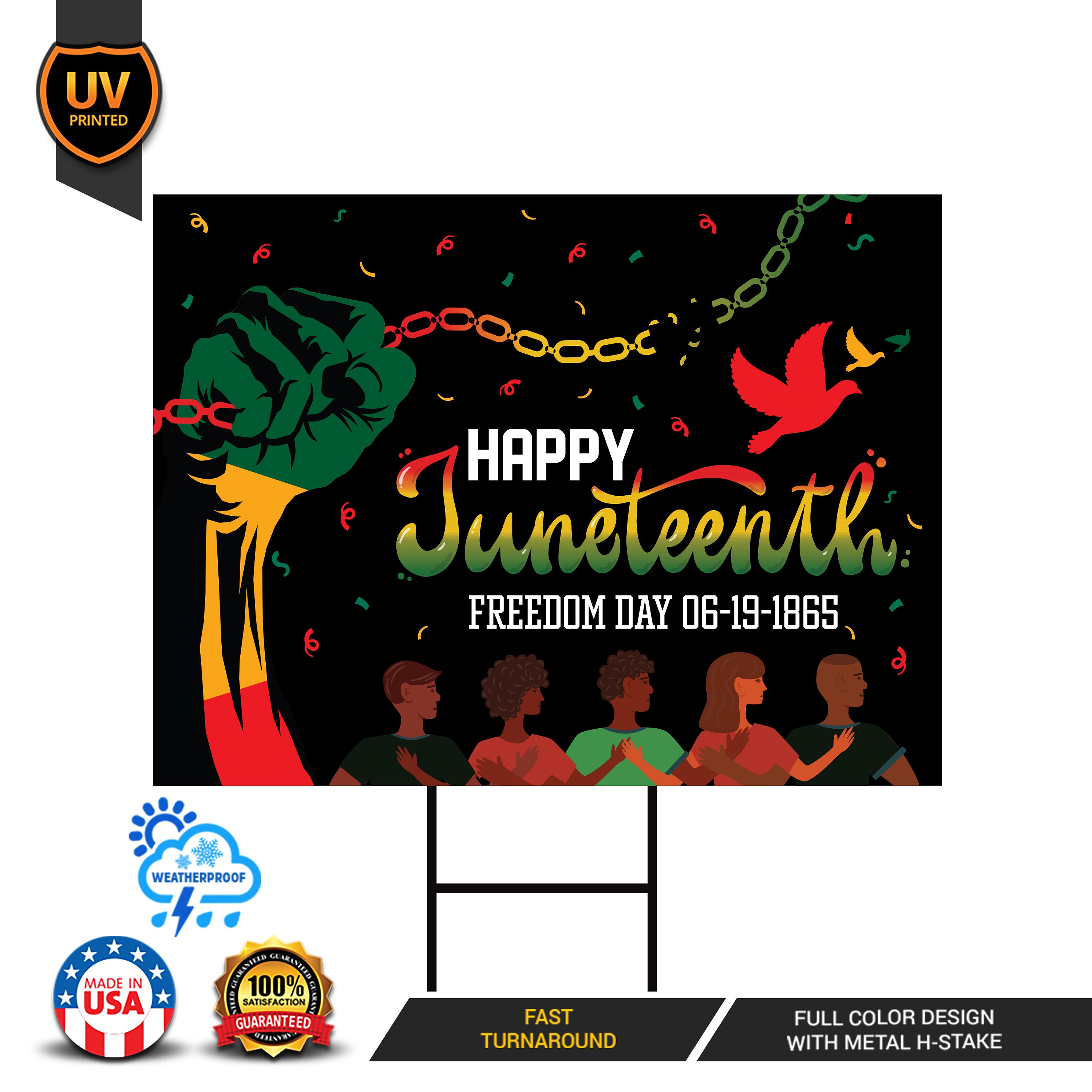 Juneteenth Day Yard Sign - Coroplast June 19th 1865 Juneteenth Black ...