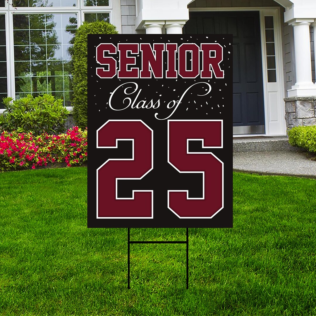 Senior Graduation Yard Sign 2025 Coroplast Grad Sign, Class of 2025 ...