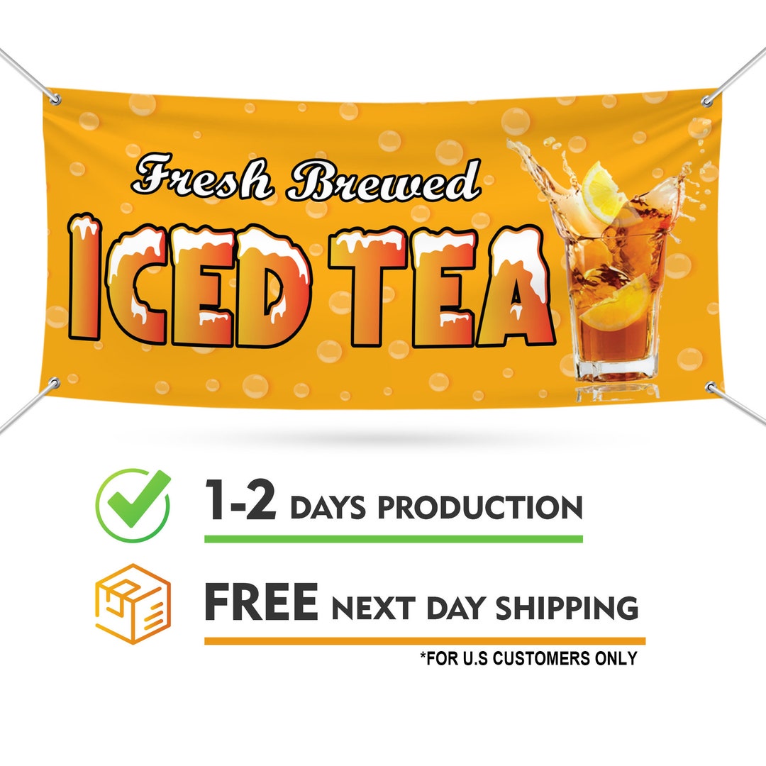 Iced Tea Banner Sign 13 Oz Heavy Duty Waterproof Iced Tea Vinyl Banner ...