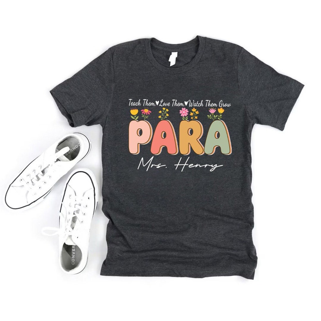 Custom Paraprofessional Shirt, Teacher Appreciation Shirt, Personalized ...
