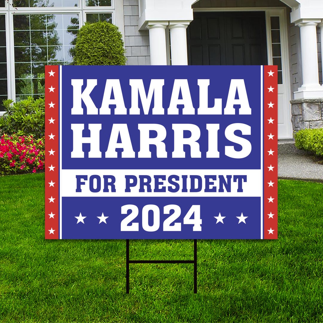 Kamala Harris 2024 Yard Sign Coroplast Kamala Harris for President 2024 ...