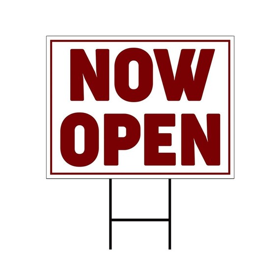 Now Open Yard Sign 24 X 18 Coroplast Visible | Etsy