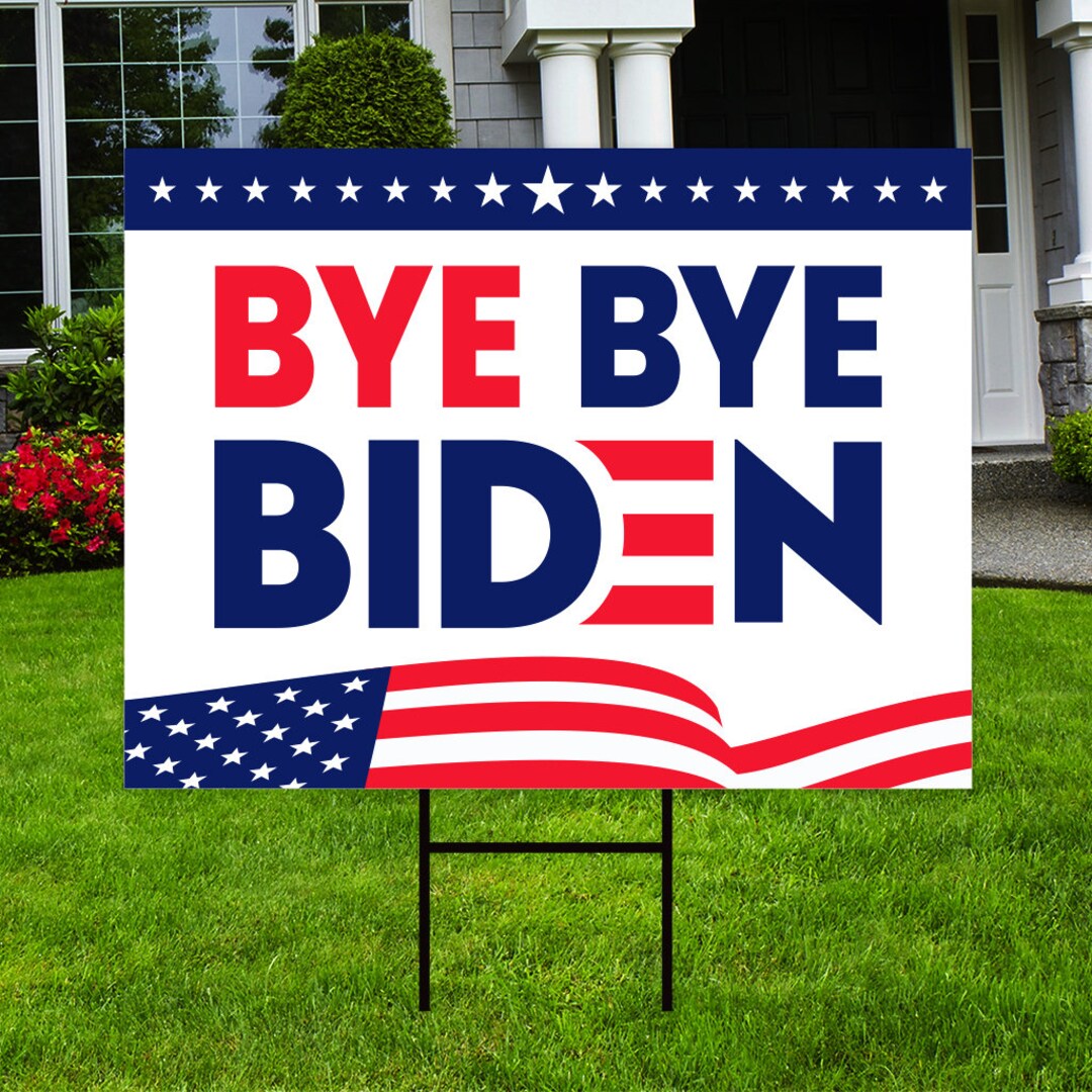 Bye Bye Biden 2024 Yard Sign Coroplast American Flag Donald Trump for ...