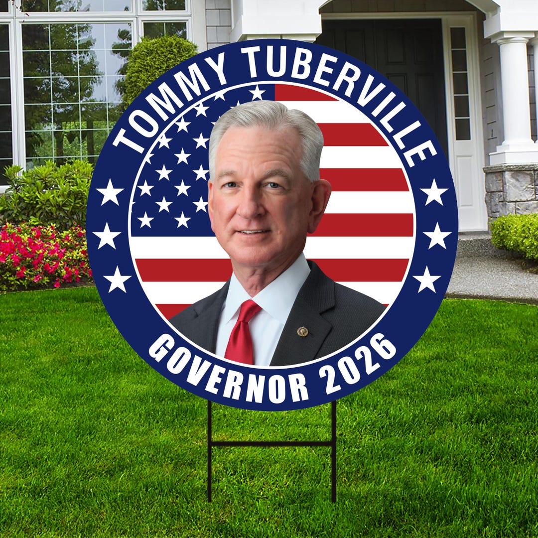 Tommy Tuberville for Alabama Governor Yard Sign - Coroplast 2026 ...