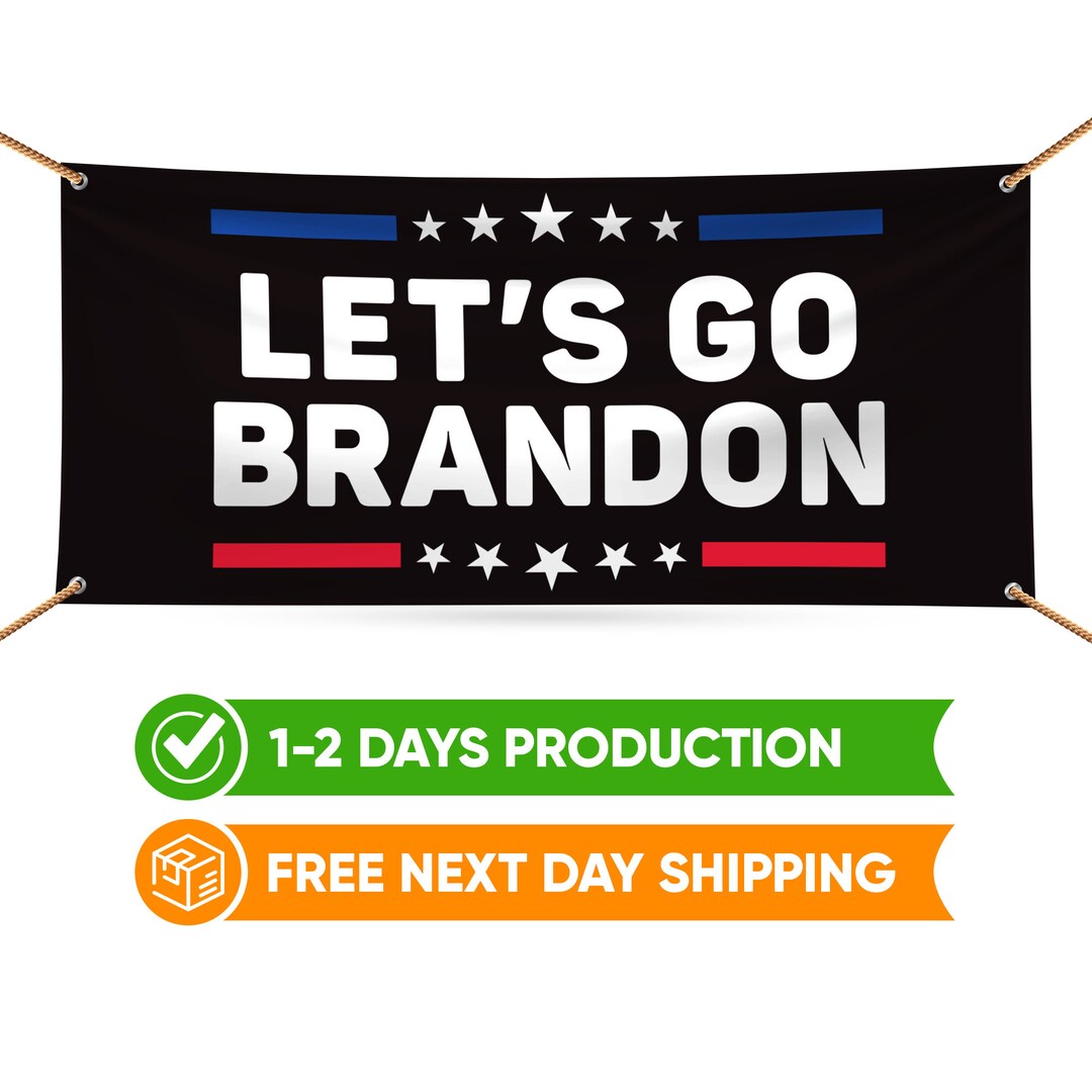Let's Go Brandon Banner Sign 13 Oz Heavy Duty Waterproof Lets Go ...