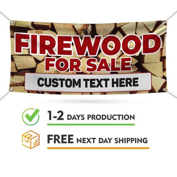 Firewood for Sale Banner Sign Personalized 13 Oz Heavy Duty | Etsy