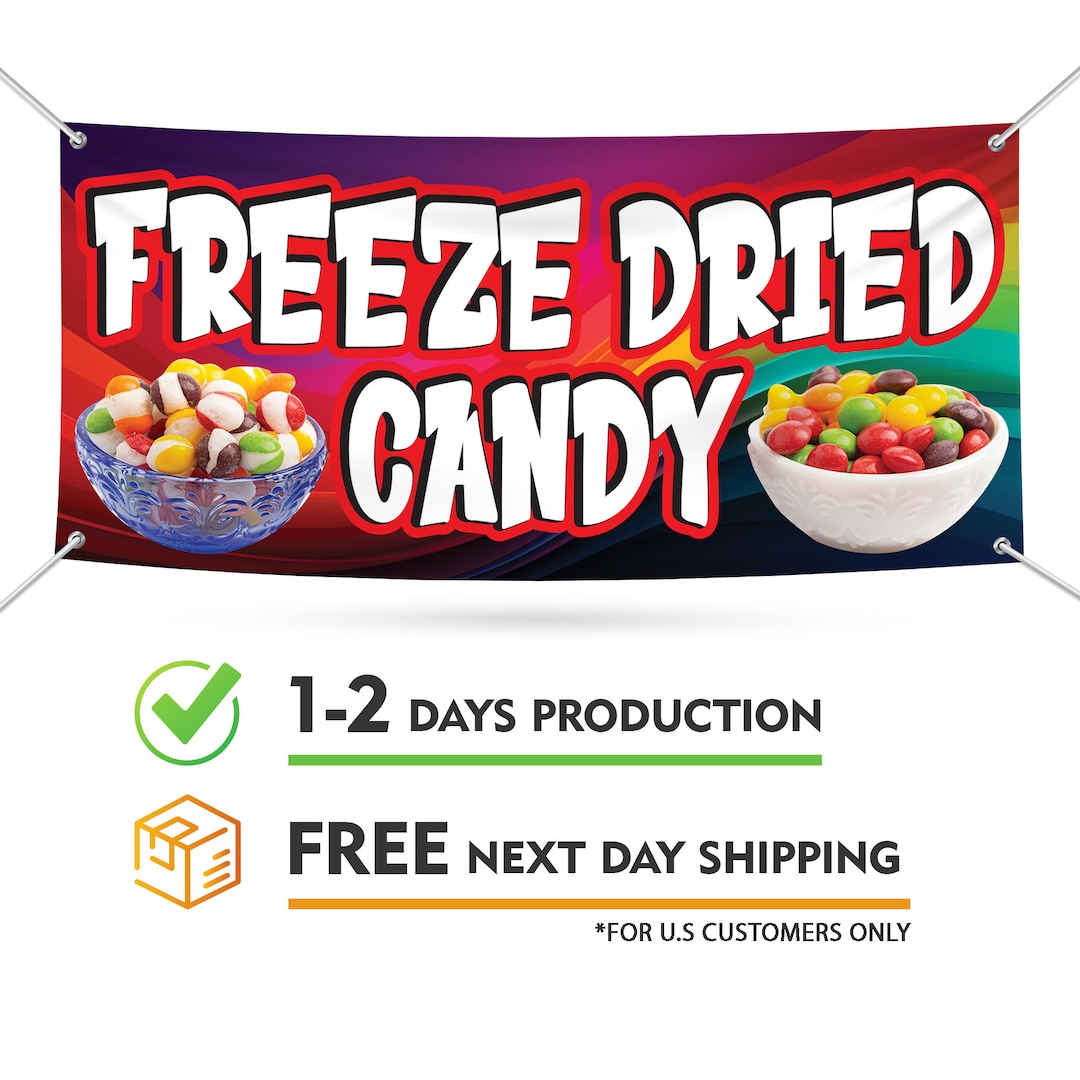 Freeze Dried Candy Banner Sign - 13 Oz Heavy Duty Waterproof Freeze ...