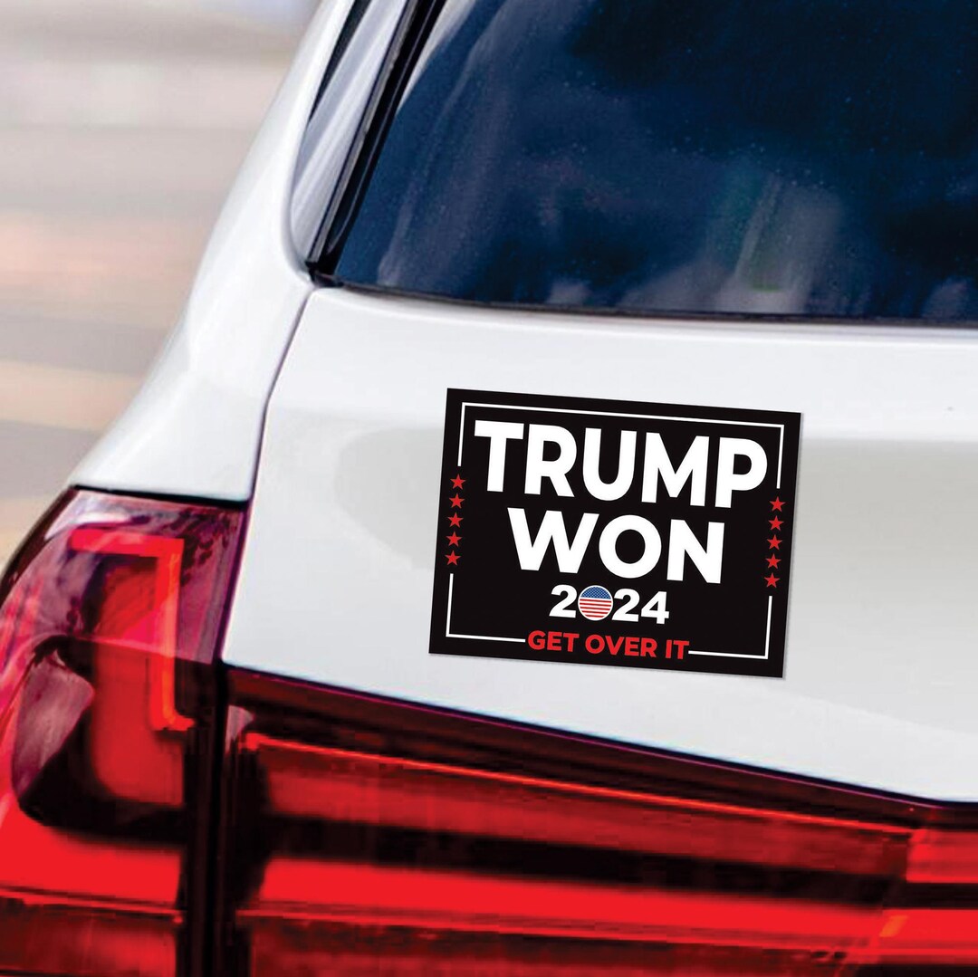 Trump Won Get Over It 2024 Magnet, Trump 45-47 MAGA Magnet, Trump is My ...