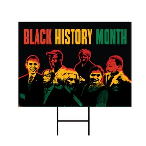 Black History Month Yard Sign, Coroplast Celebrate Black History Sign ...