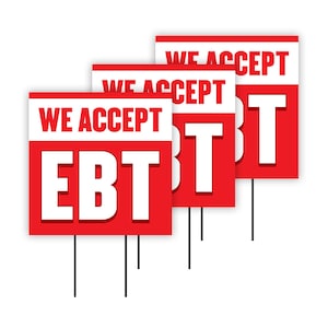 Pack of 3 We Accept EBT Yard Sign - Coroplast Long Lasting Rust Free We ...