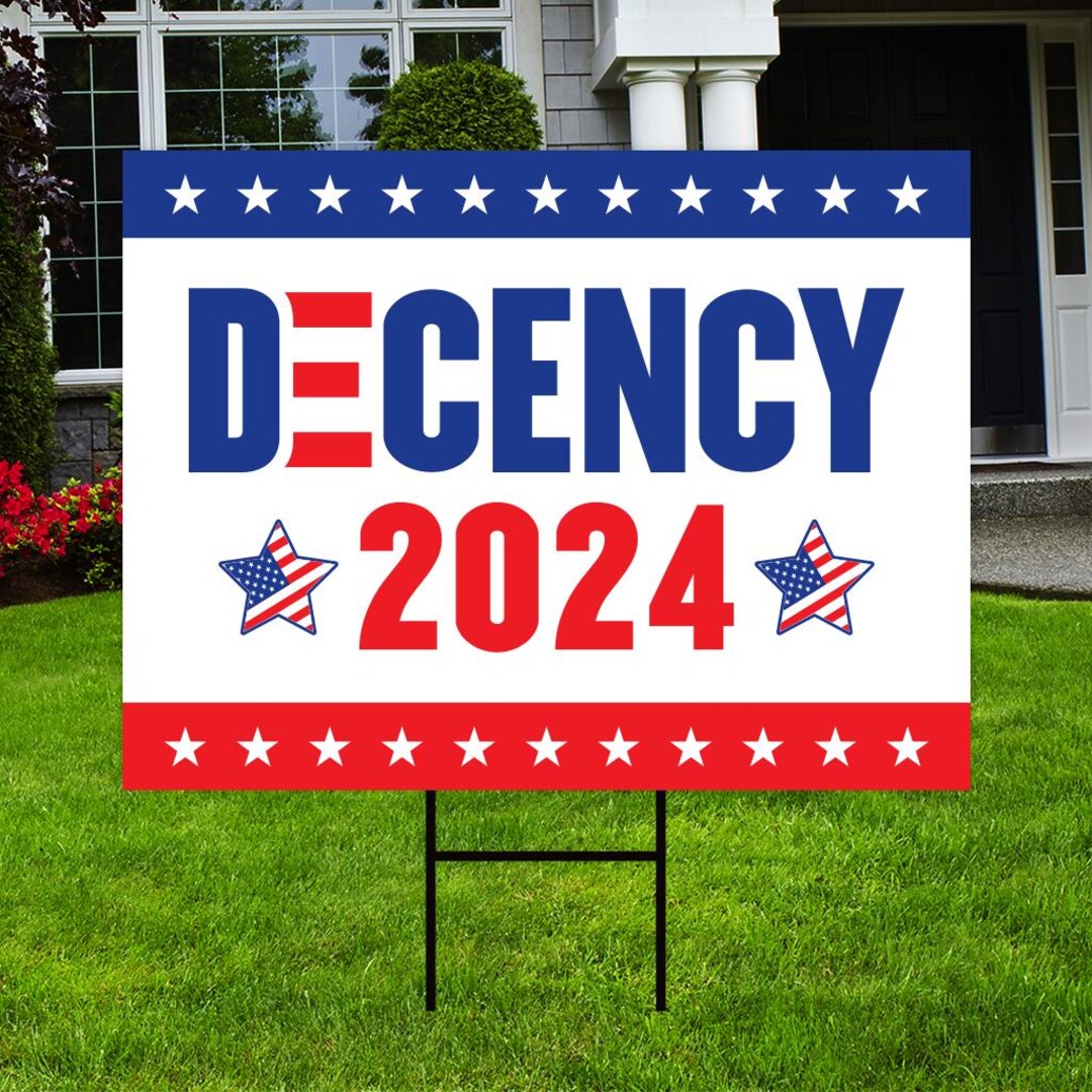 Decency Kamala Harris 2024 Yard Sign Coroplast Harris for President ...
