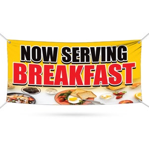 Now Serving Breakfast Banner Sign - 13 Oz Heavy Duty Waterproof Now ...