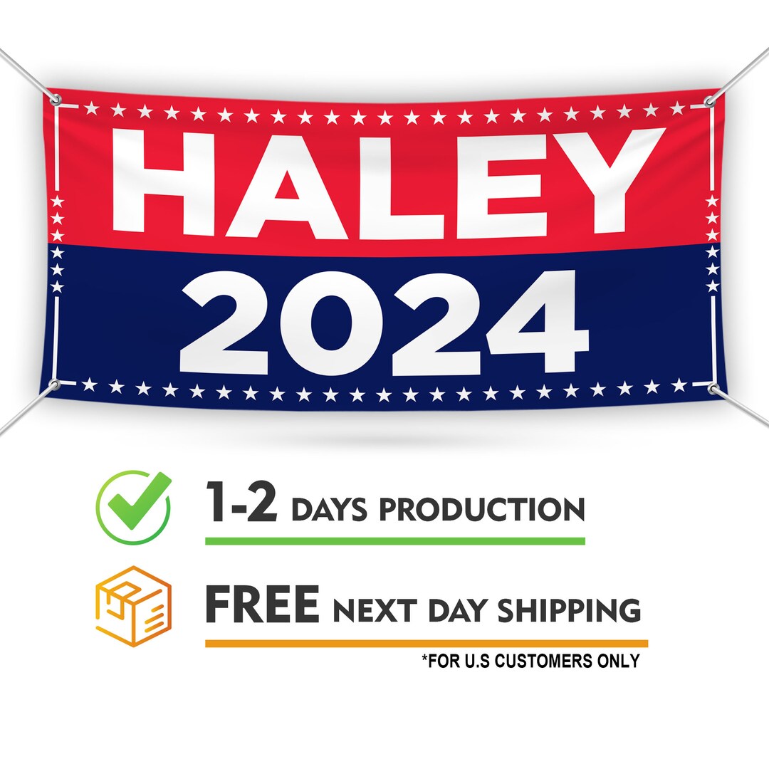 Nikki Haley 2024 Banner Sign, 13 Oz Nikki Haley for President 2024 Sign ...