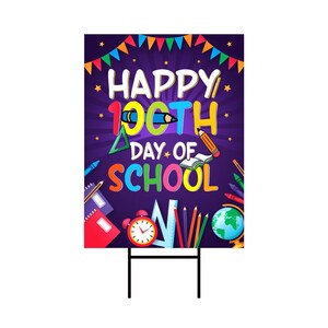 Happy 100th Days of School Yard Sign Coroplast Kids Kindergarten ...