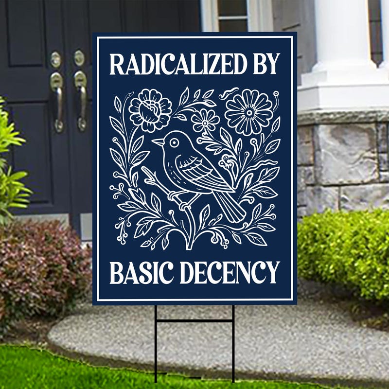 Radicalized Yard Sign - Etsy