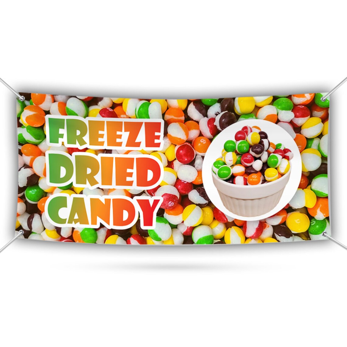 Freeze Dried Candy Banner Sign - 13 Oz Heavy Duty Waterproof Freeze ...