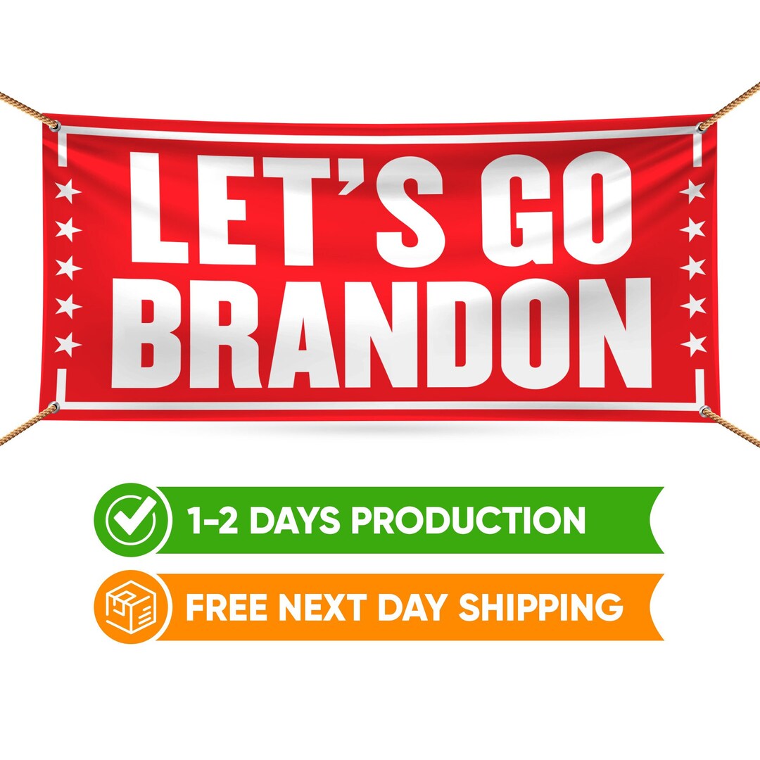Let's Go Brandon Banner Sign 13 Oz Heavy Duty Waterproof Lets Go ...
