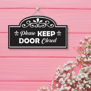 Please Keep Door Closed Sign 9" X 5", Easy to Mount PVC Door Closed ...