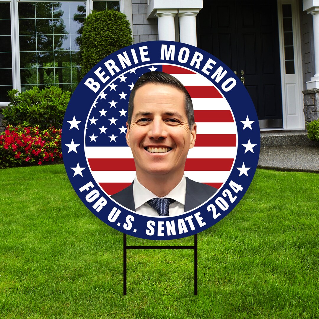 Bernie Moreno US Senate Yard Sign Coroplast US Senate Election Ohio ...