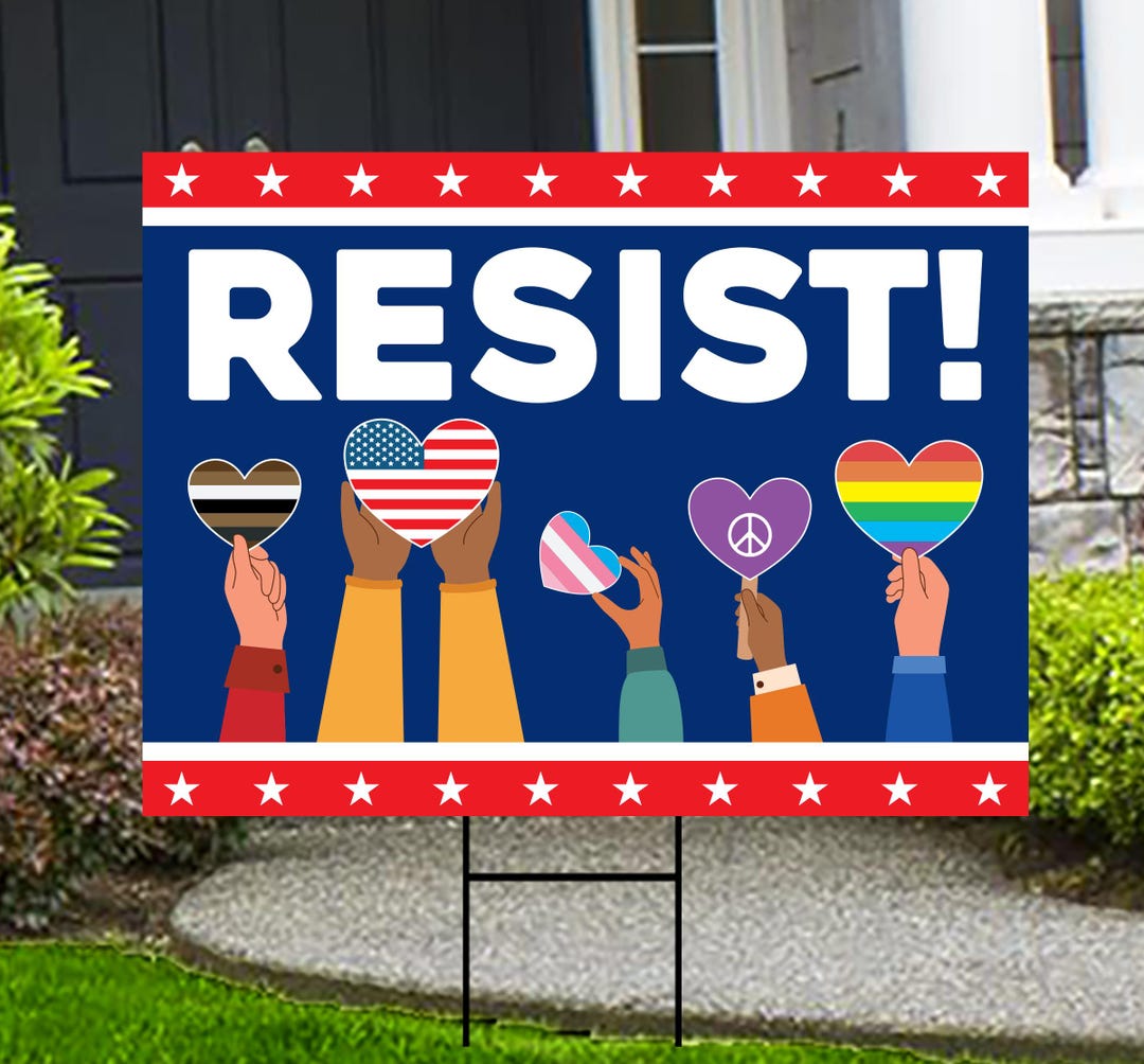Resist Yard Sign - Resist Hate Lawn Sign, Anti-trump Sign, Pro Women's ...