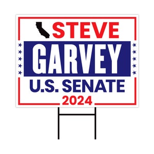 Steve Garvey US Senate Yard Sign Coroplast US Senate Election ...