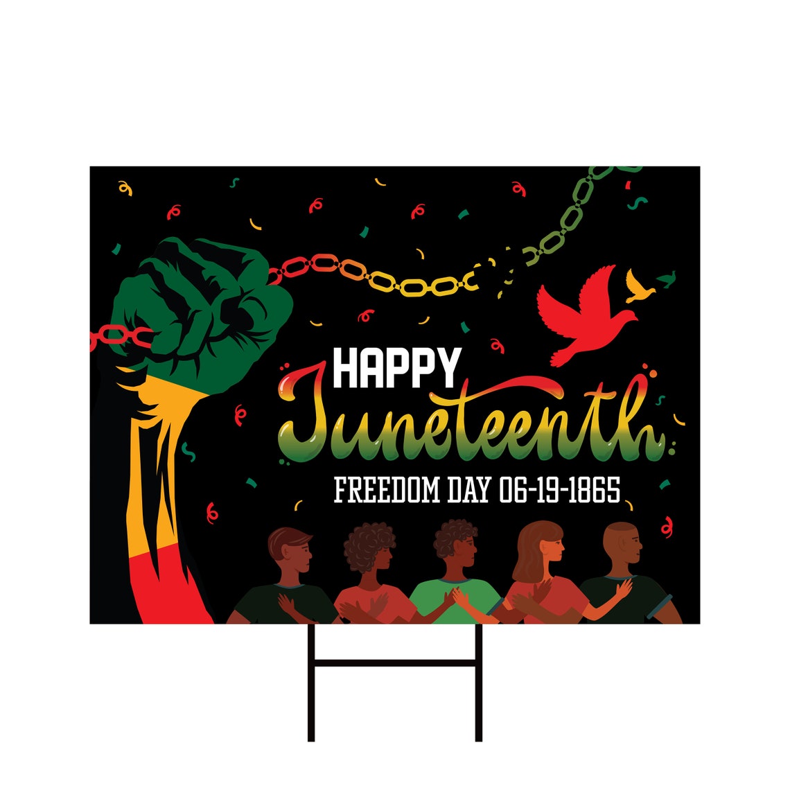 Juneteenth Day Yard Sign - Coroplast June 19th 1865 Juneteenth Black ...