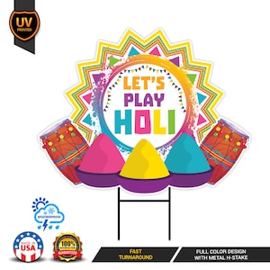 Holi Yard Sign - Coroplast Long Lasting Festival of Colors, Festival of ...