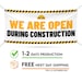 We Are Open During Construction Banner Sign - 13 Oz Waterproof Open ...