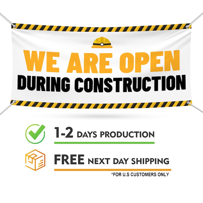 We Are Open During Construction Banner Sign - 13 Oz Waterproof Open ...