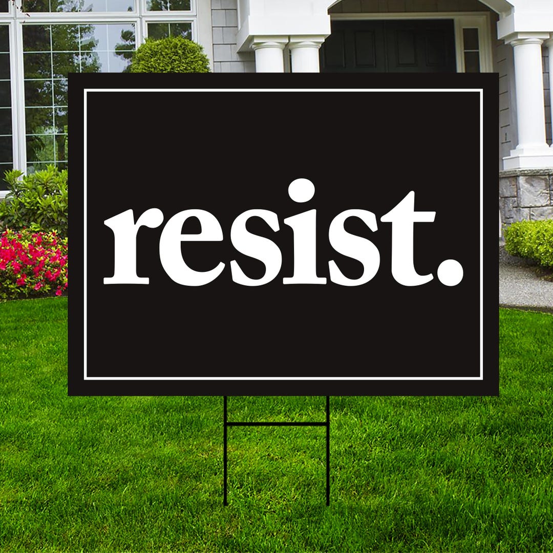 Resist Yard Sign - Resist Hate Lawn Sign, Anti-trump Sign, Pro Women's ...
