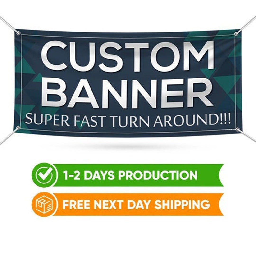 Custom Design Banner Sign 13 Oz Heavy Duty Waterproof Custom Design ...
