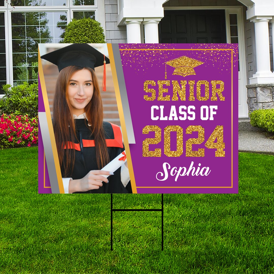 Personalized Graduation Yard Sign 2024 With Photo, 2024 Senior Grad ...