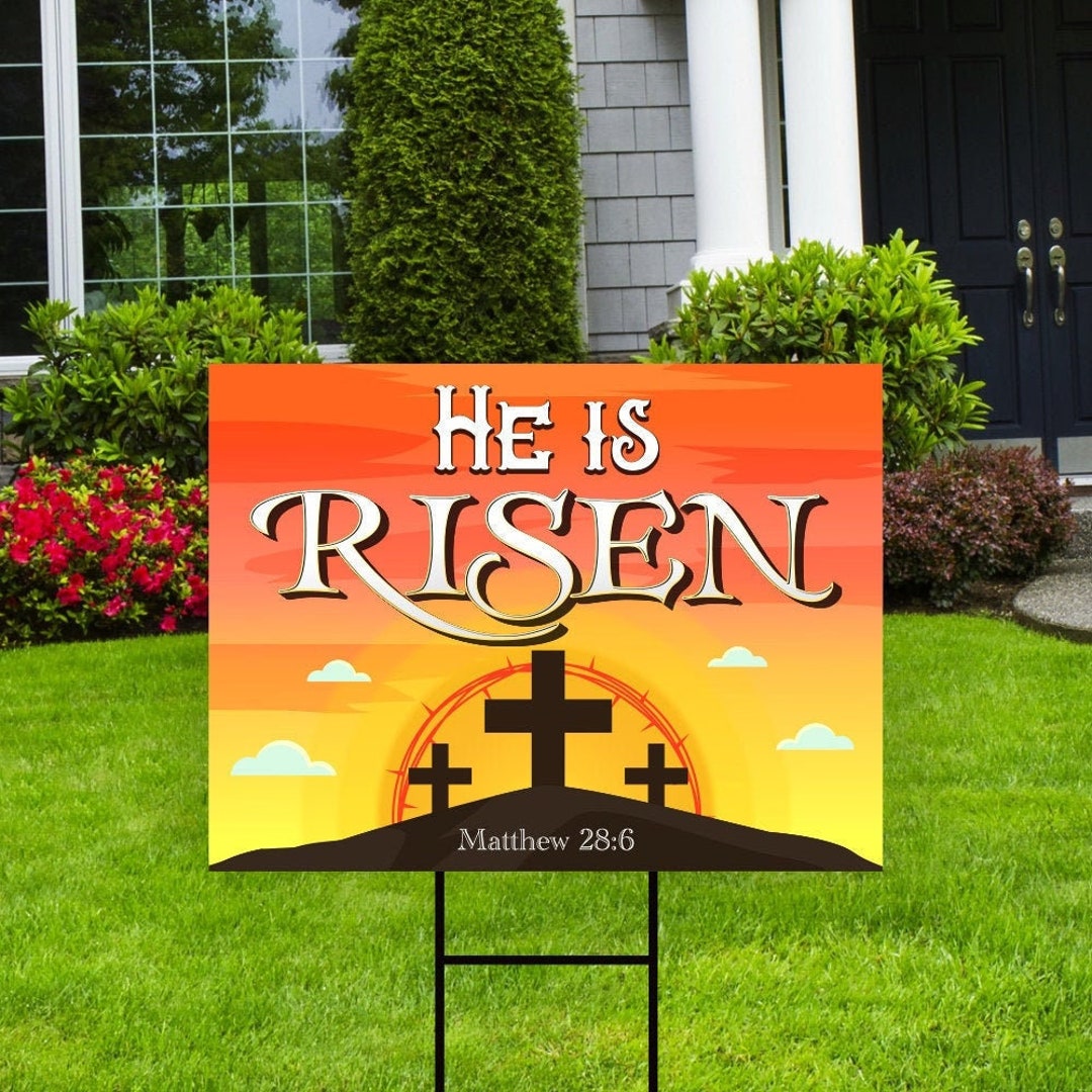 He Is Risen Cross Yard Sign