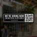 Custom Now Hiring QR Code Business Decal Design Your Own QR - Etsy