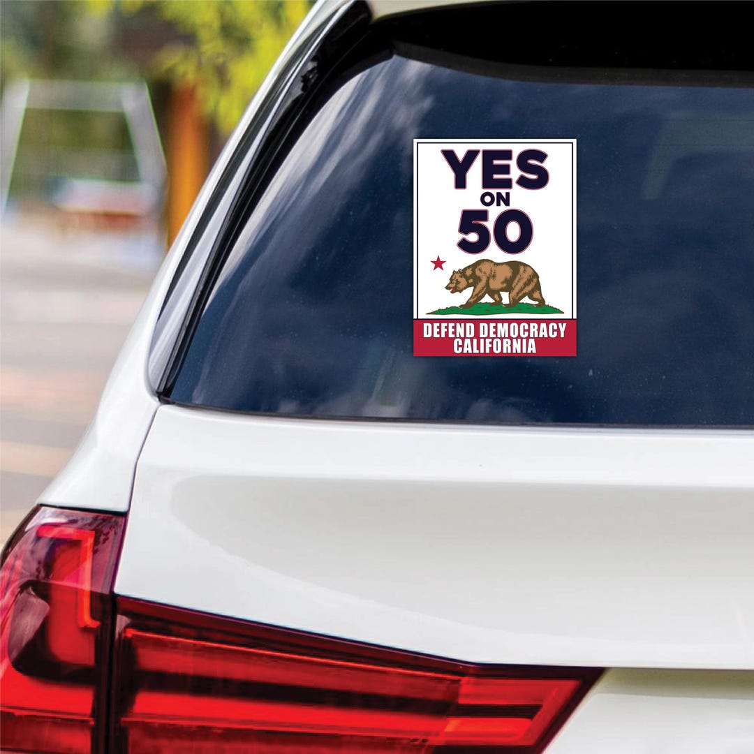 Yes on Prop 50 Vinyl Sticker, Anti-gerrymandering Political Decal ...