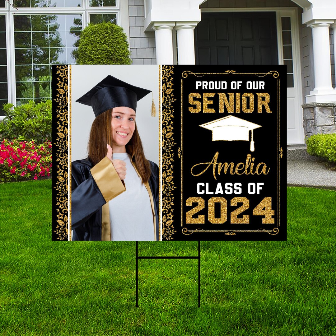 Personalized Graduation Yard Sign 2024 With Photo, 2024 Senior Grad ...