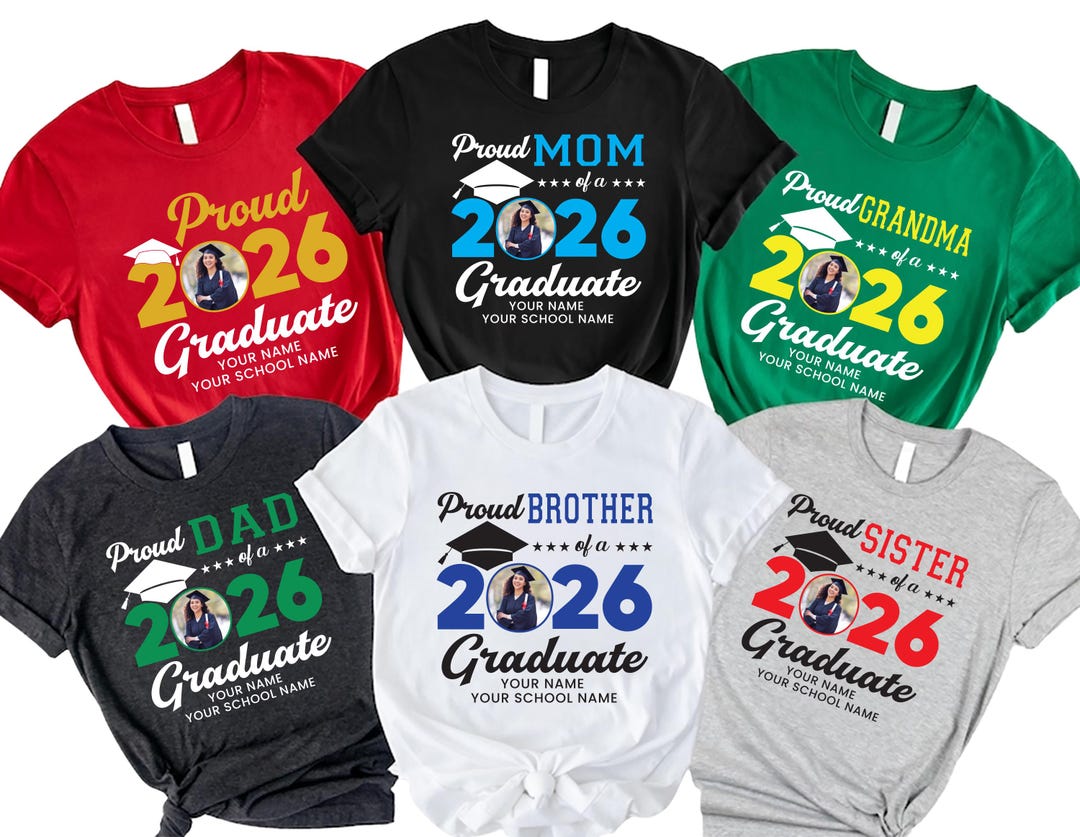 Custom Family Graduation 2026 Shirt, Personalized Class of 2026 ...