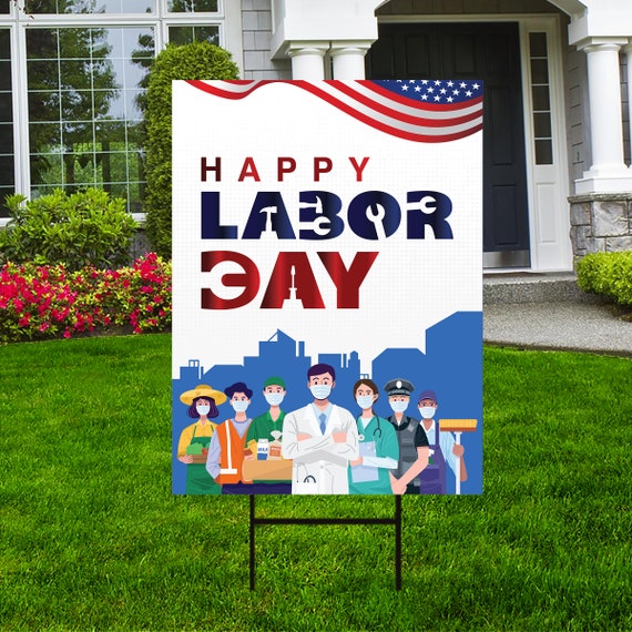 Happy Labor Day Yard Sign Coroplast American Labor Day Sign - Etsy