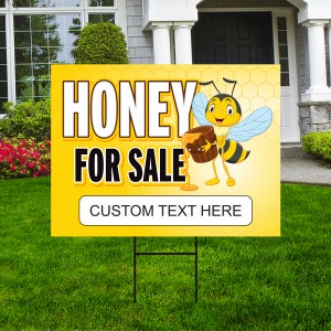 Local Honey Yard Sign - Coroplast Long Lasting Rust Free Advertise Your ...
