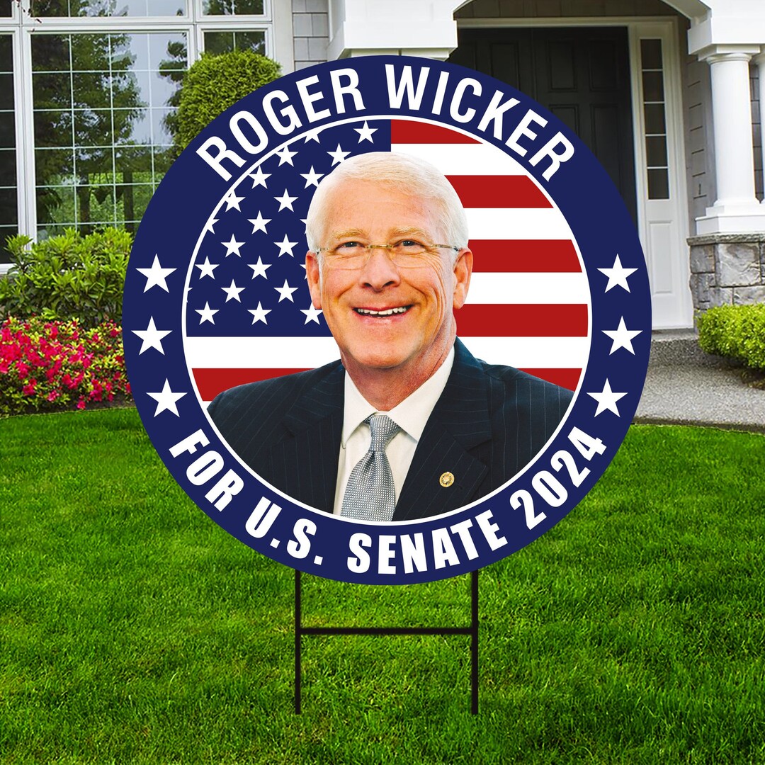 Roger Wicker US Senate Yard Sign Coroplast US Senate Election ...