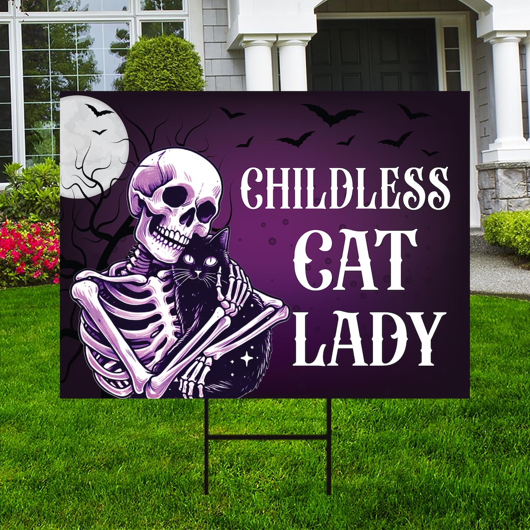 Childless Cat Lady Yard Sign Coroplast Harris for President 2024 Lawn ...