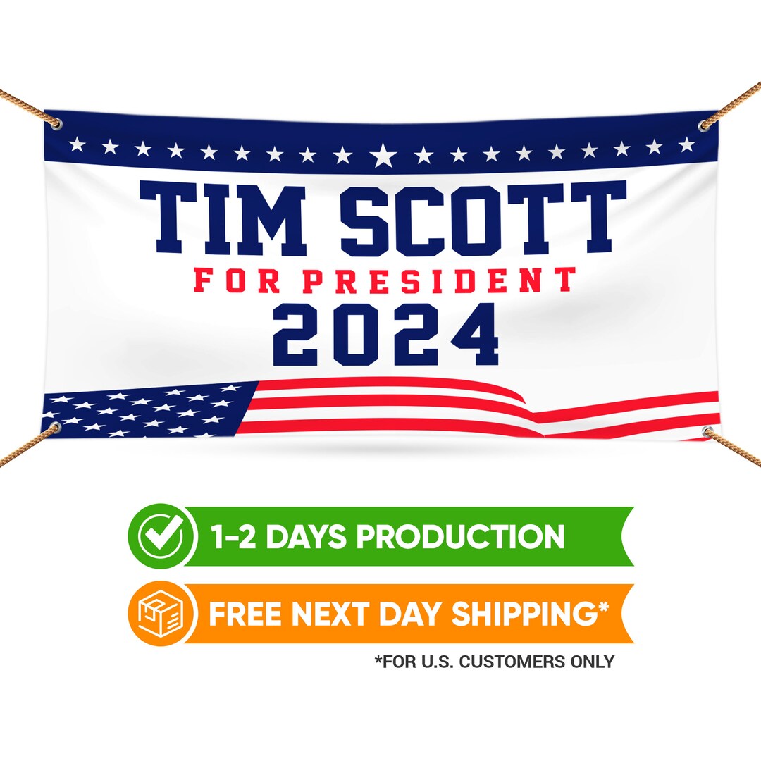 Tim Scott 2024 Banner Sign, 13 Oz Tim Scott for President 2024 Sign ...
