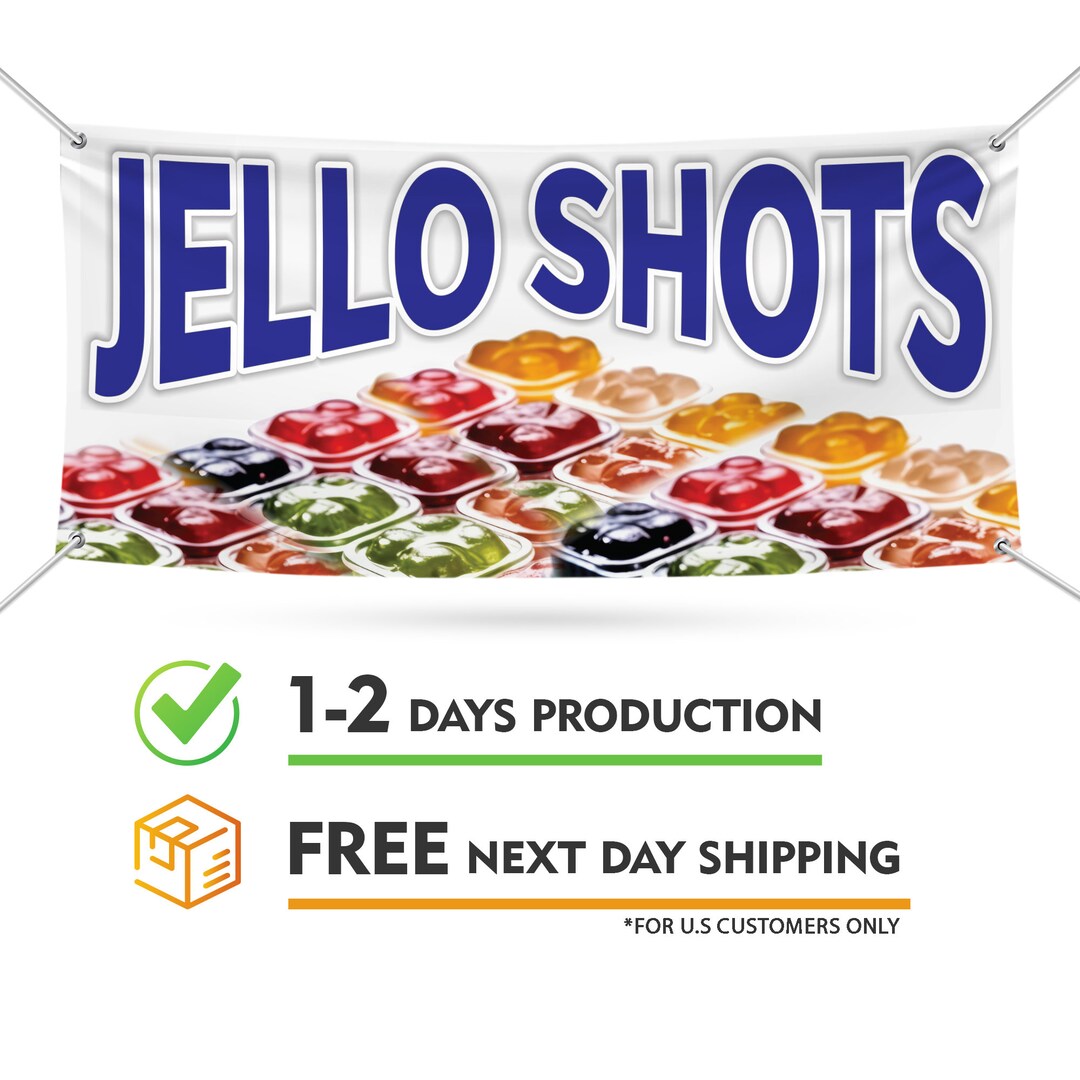 Jello Shots Banner Sign 13 Oz Heavy Duty Waterproof Jello Shots Vinyl ...