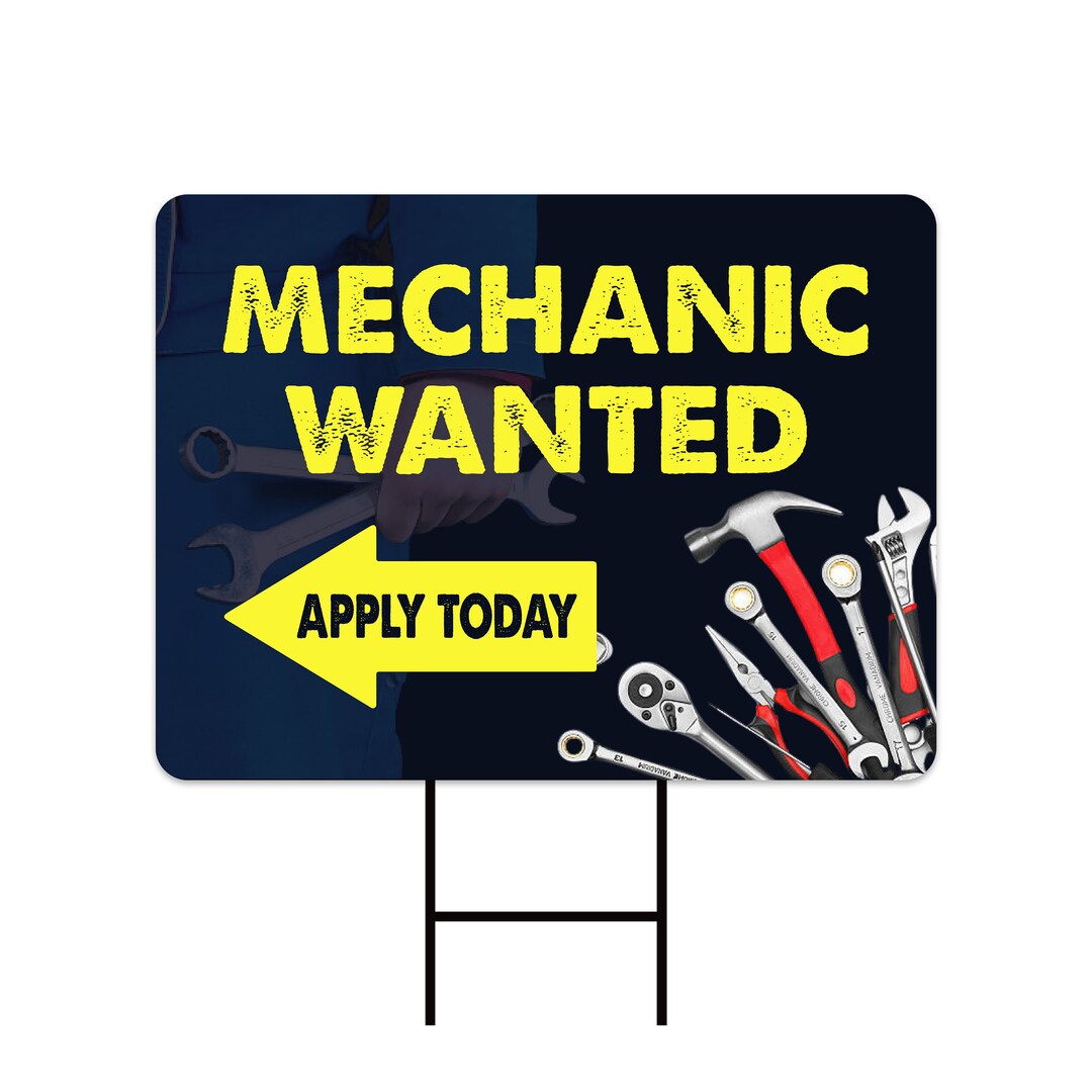 Mechanic Wanted Apply Today Arrow Yard Sign - Coroplast Mechanic Wanted ...