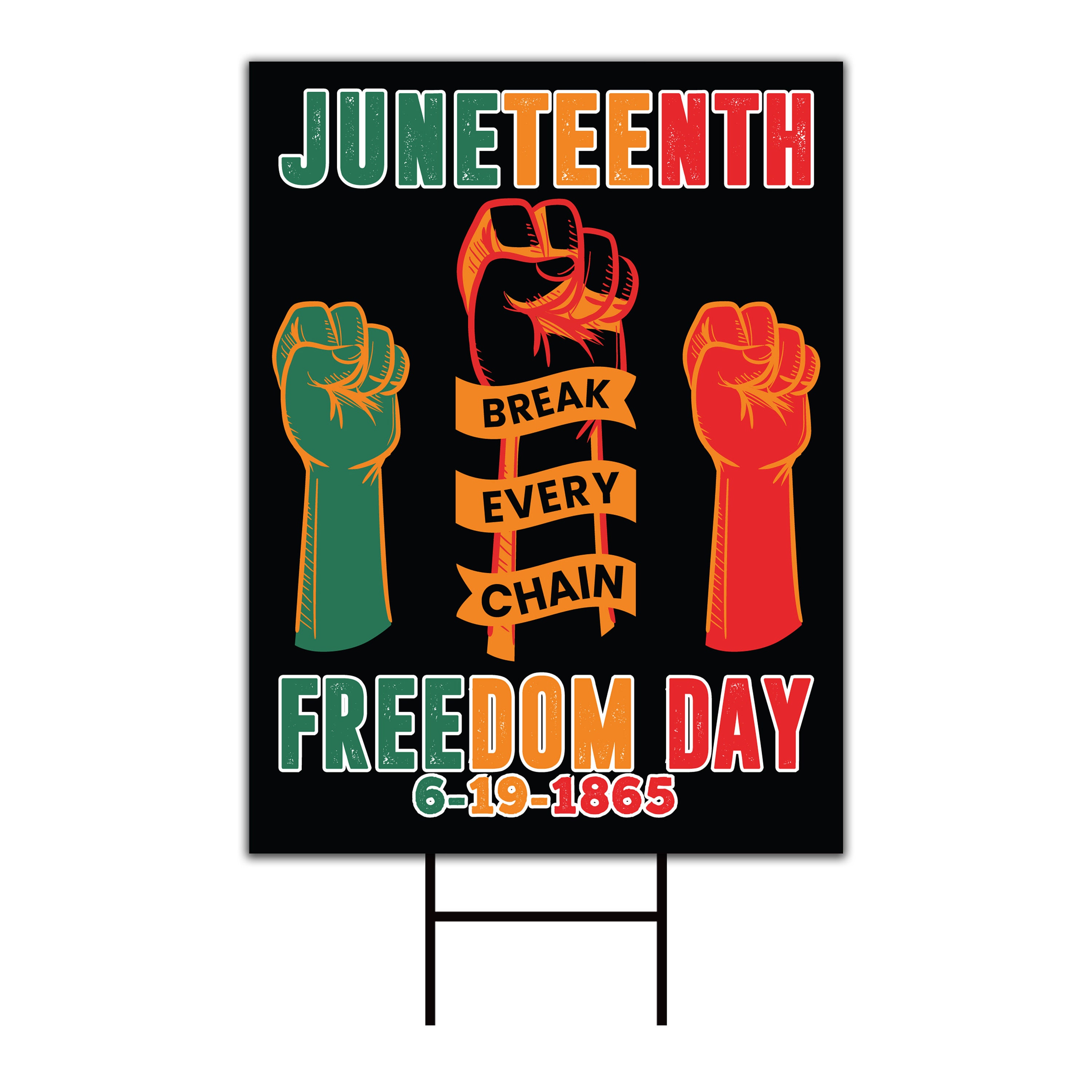 Juneteenth Day Yard Sign Coroplast June 19th 1865 Juneteenth - Etsy