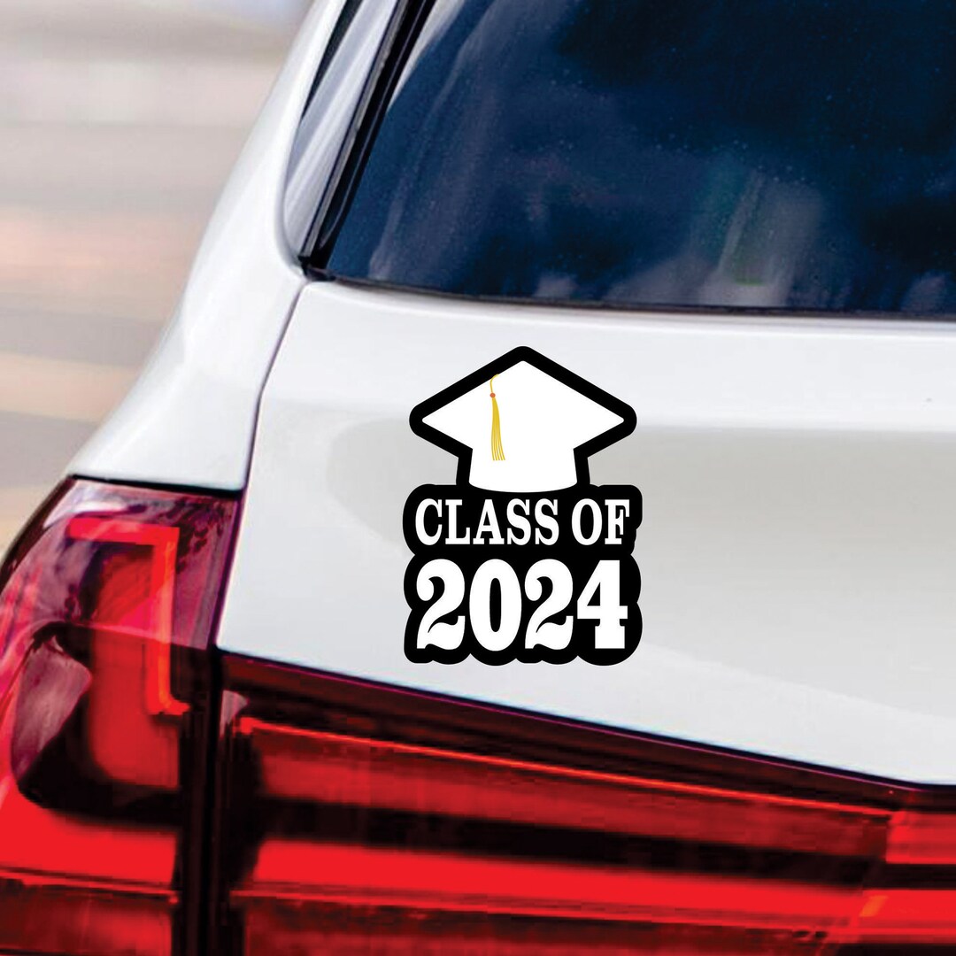 Graduation 2024 Sticker Vinyl Decal Class of 2024 Stickers, 2024 ...