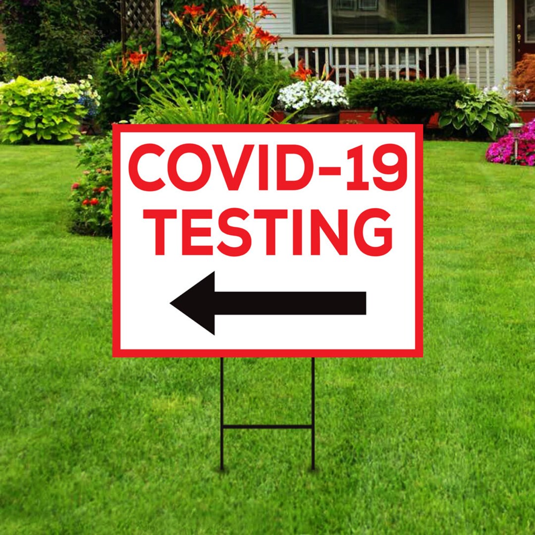 Covid Testing Left Yard Sign Coroplast Visible Text Long - Etsy