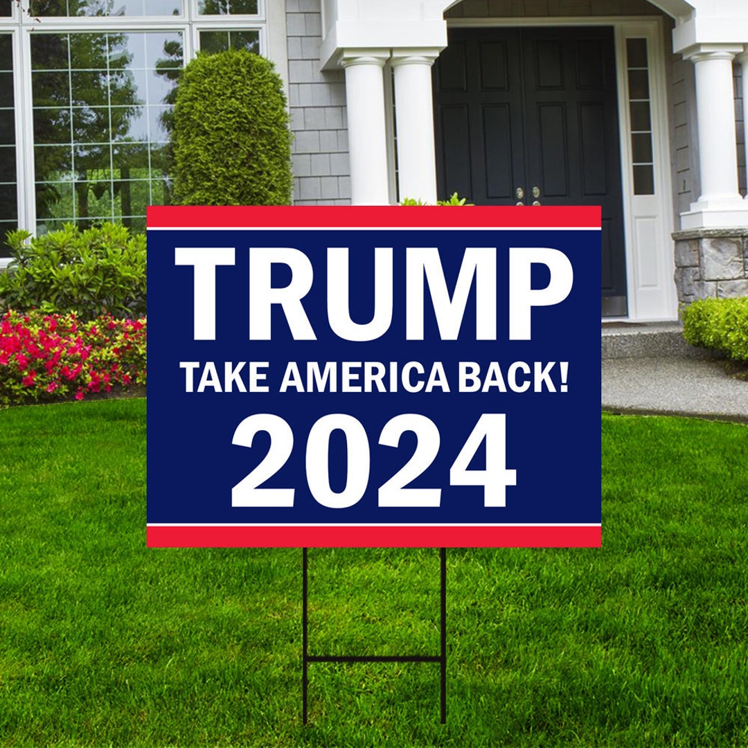 Trump 2024 Yard Sign 18 X 12 Coroplast Visible Text Long Lasting Trump ...